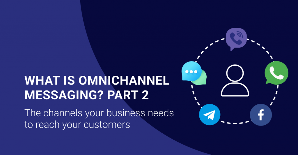 What is Omnichannel Communication? Each channel explained